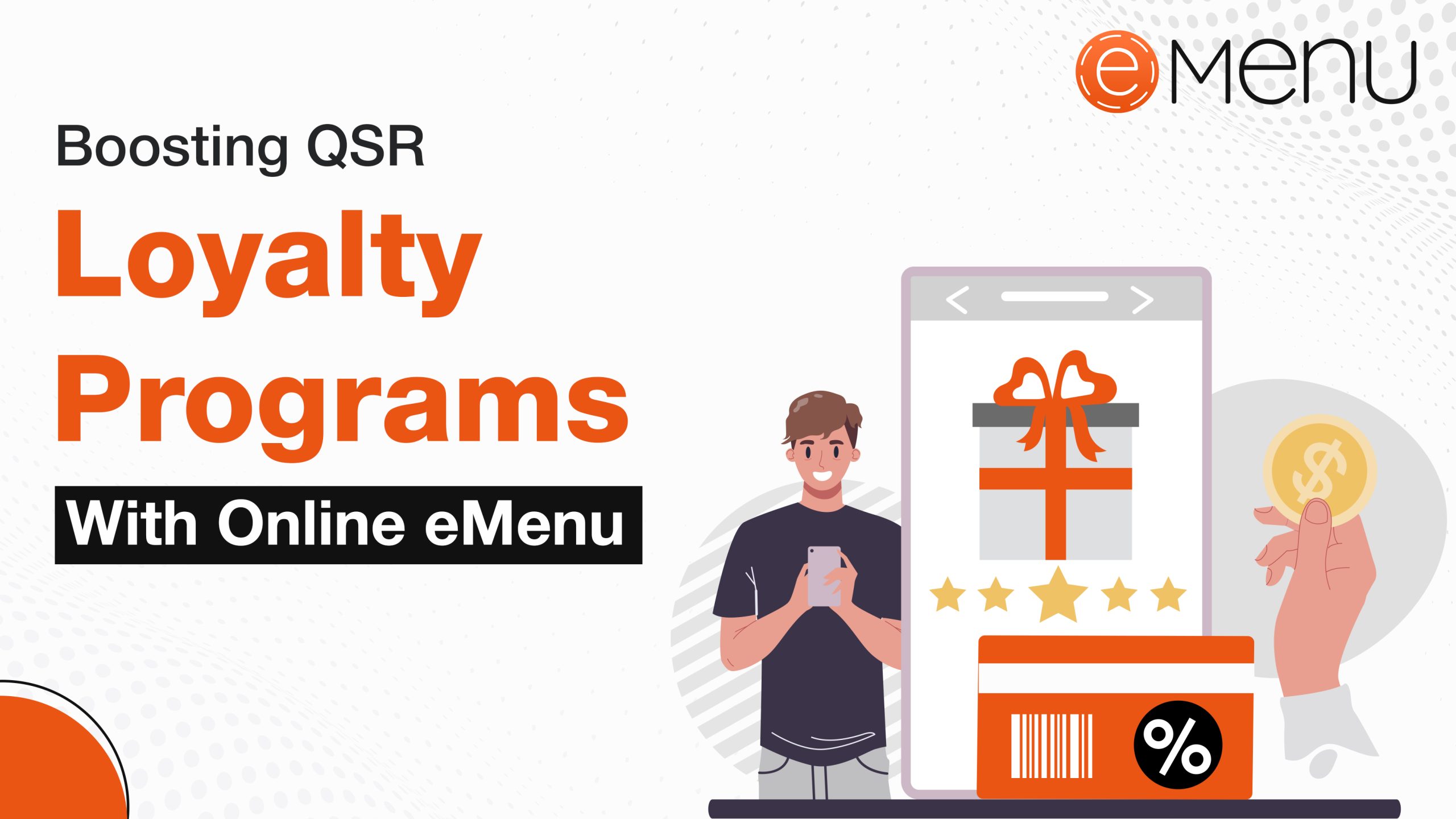 Boost Your QSR Loyalty Programs with Online eMenu